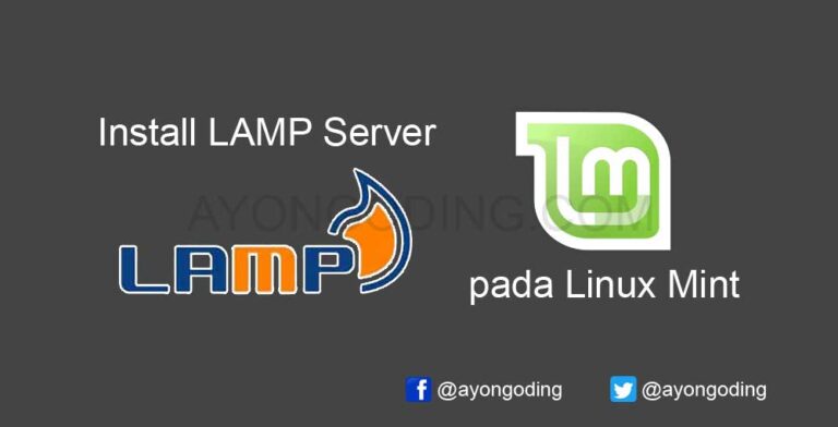 Cara Install LAMP Server di Linux Mint - Ayo Ngoding