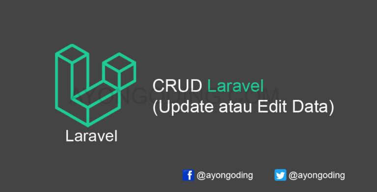 Update atau Edit Data pada Laravel - Ayo Ngoding